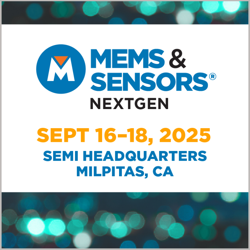 MEMS and Sensors NextGen (MSNG) 2025