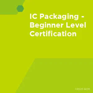 IC Packaging - Beginner Level Certification