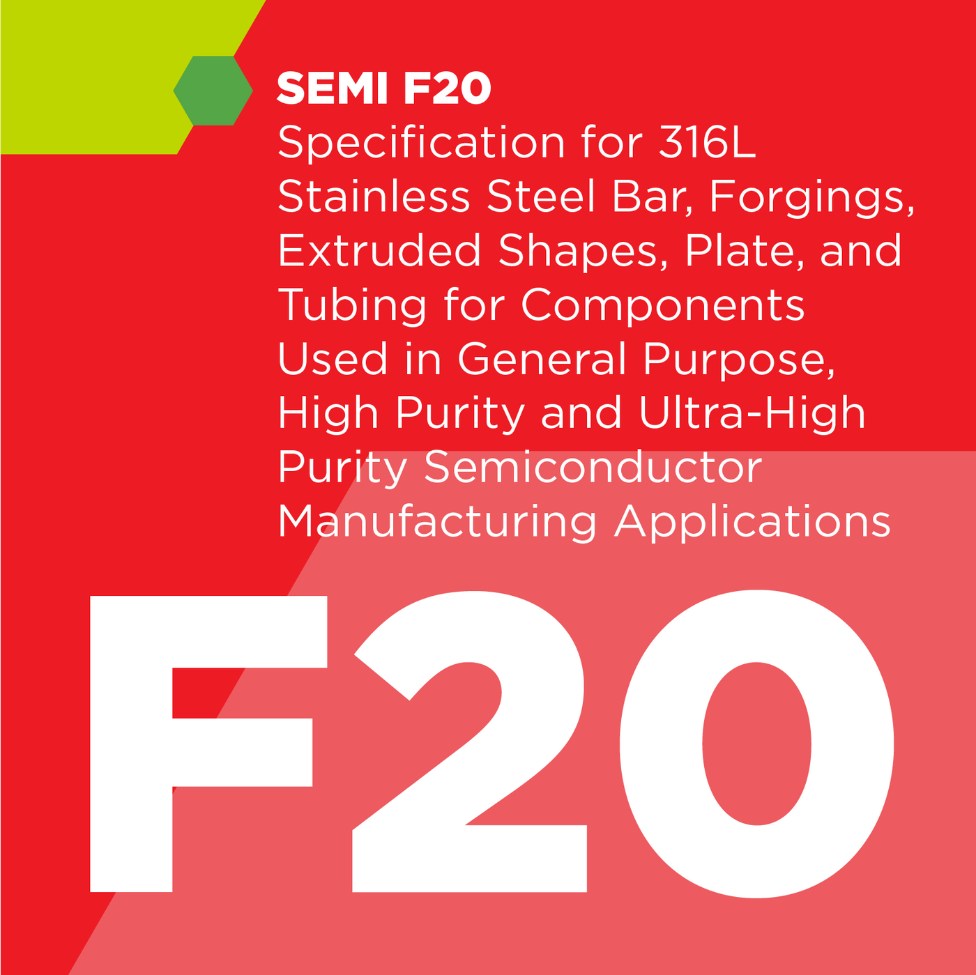 F02000 - SEMI F20 - Specification for 316L Stainless Steel Bar, Forgin