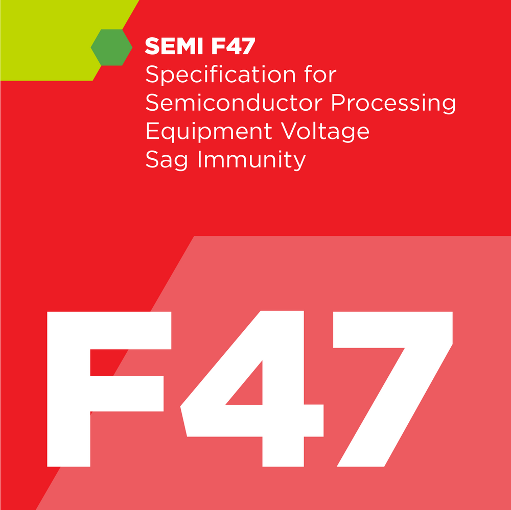 F04700 - SEMI F47 - Specification for Semiconductor Processing Equipme