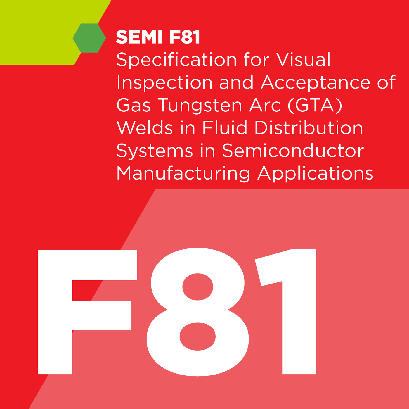 F08100 - SEMI F81 - Specification for Visual Inspection and Acceptance