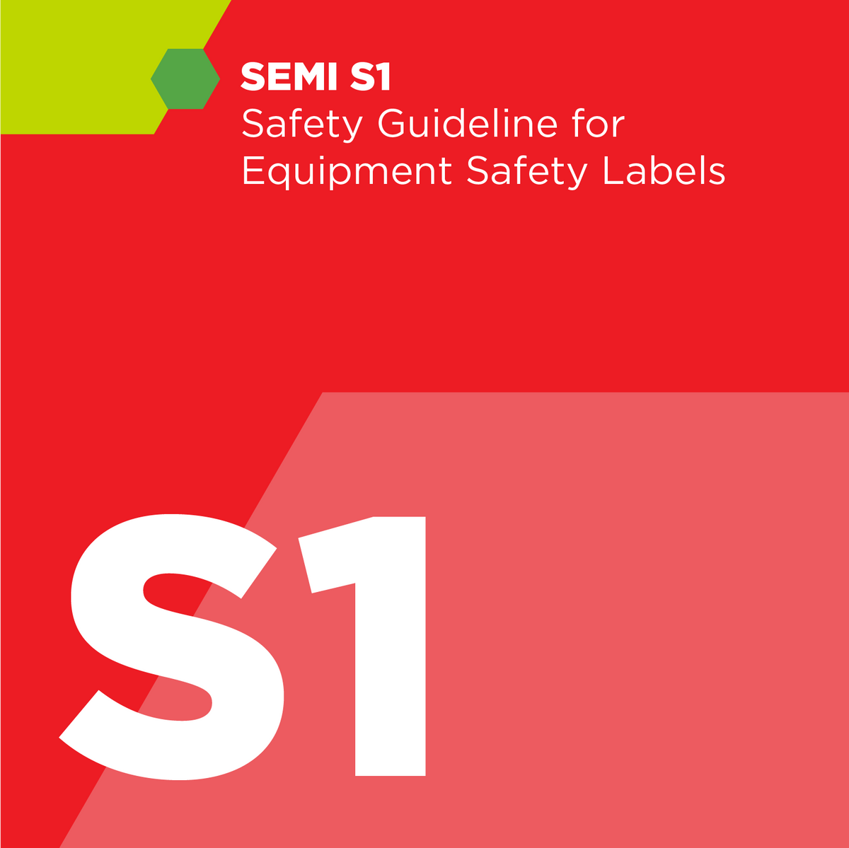 S00100 - SEMI S1 - Safety Guideline for Equipment Safety Labels